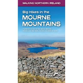 Knife Edge Outdoor Guidebook Big Hikes in the Mourne Mountains ...
